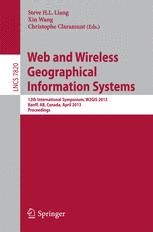 Web and Wireless Geographical Information Systems: 12th International ...