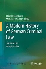 A Modern History of German Criminal Law | Springer Nature Link ...