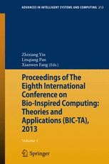 Proceedings of The Eighth International Conference on Bio-Inspired Computing: Theories and ...