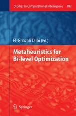 Metaheuristics for Bi-level Optimization | SpringerLink