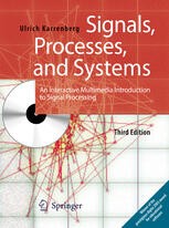 Signals, Processes, and Systems: An Interactive Multimedia Introduction ...
