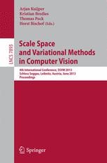 Scale Space and Variational Methods in Computer Vision: 4th International Conference, SSVM 2013 ...
