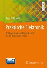 Praktische Elektronik: Analogtechnik und Digitaltechnik für die industrielle Praxis | SpringerLink