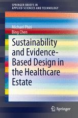 Sustainability and Evidence-Based Design in the Healthcare Estate ...