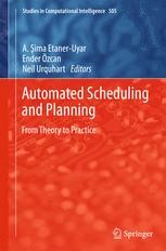Automated Scheduling and Planning: From Theory to Practice | Springer ...
