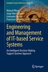 Engineering and Management of IT-based Service Systems: An Intelligent ...