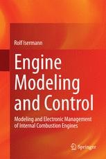 Engine Modeling and Control: Modeling and Electronic Management of Internal Combustion Engines ...