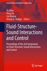 Fluid-Structure-Sound Interactions and Control: Proceedings of the 2nd Symposium on Fluid ...
