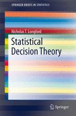 Statistical Decision Theory | Springer Nature Link (formerly SpringerLink)