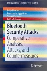 Bluetooth Security Attacks: Comparative Analysis, Attacks, and ...