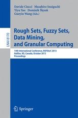 Rough Sets, Fuzzy Sets, Data Mining, and Granular Computing: 14th International Conference ...
