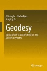 Geodesy: Introduction to Geodetic Datum and Geodetic Systems | Springer ...