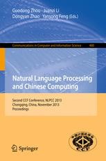 Natural Language Processing and Chinese Computing: Second CCF ...