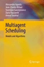 Multiagent Scheduling: Models and Algorithms | SpringerLink