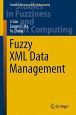 Fuzzy XML Data Management | SpringerLink