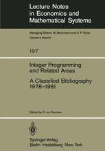 Integer Programming and Related Areas: A Classified Bibliography 1978 ...