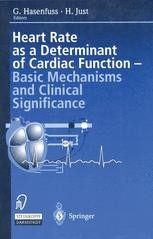 Heart rate as a determinant of cardiac function: Basic mechanisms and ...