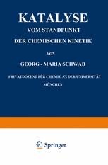 Katalyse vom Standpunkt der Chemischen Kinetik | SpringerLink