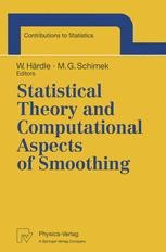 Statistical Theory and Computational Aspects of Smoothing: Proceedings of the COMPSTAT ’94 ...