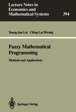 Fuzzy Mathematical Programming: Methods and Applications | SpringerLink
