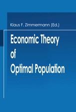 Economic Theory of Optimal Population | Springer Nature Link (formerly ...