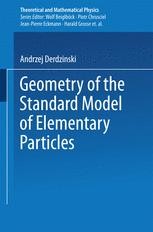 Geometry of the Standard Model of Elementary Particles | Springer Nature Link (formerly ...
