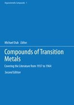 Compounds of Transition Metals: Covering the Literature from 1937 to ...