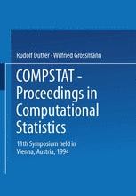 Compstat: Proceedings in Computational Statistics 11th Symposium held in Vienna, Austria, 1994 ...