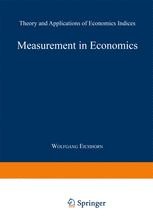 Measurement in Economics: Theory and Applications of Economics Indices ...