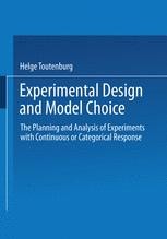 Experimental Design and Model Choice: The Planning and Analysis of ...