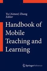 Handbook of Mobile Teaching and Learning | SpringerLink