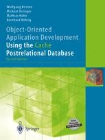 Object-Oriented Application Development Using the Caché Postrelational Database | SpringerLink