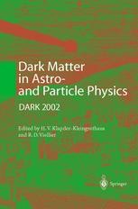 Dark Matter in Astro- and Particle Physics: Proceedings of the ...