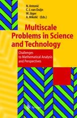 Multiscale Problems in Science and Technology: Challenges to Mathematical Analysis and ...