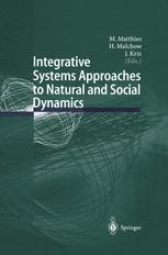 Integrative Systems Approaches to Natural and Social Dynamics: Systems ...