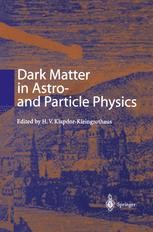 Dark Matter in Astro- and Particle Physics: Proceedings of the ...