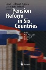 Pension Reform in Six Countries: What Can We Learn From Each Other ...