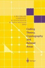 Coding Theory, Cryptography and Related Areas: Proceedings of an ...