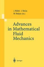 Advances in Mathematical Fluid Mechanics: Lecture Notes of the Sixth ...