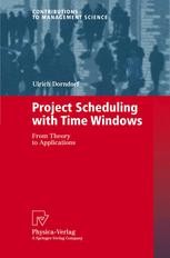 Project Scheduling with Time Windows: From Theory to Applications ...