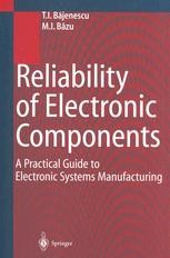 Reliability of Electronic Components: A Practical Guide to Electronic ...