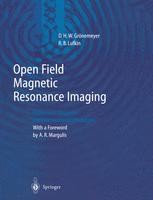 Open Field Magnetic Resonance Imaging: Equipment, Diagnosis and ...