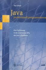 Java professionell programmieren: Eine Einführung in die erweiterten ...