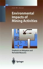 Environmental Impacts of Mining Activities: Emphasis on Mitigation and ...