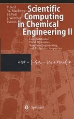 Scientific Computing in Chemical Engineering II: Computational Fluid ...