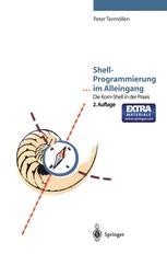 Shell-Programmierung … im Alleingang: Die Korn-Shell in der Praxis ...