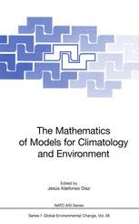 The Mathematics of Models for Climatology and Environment | Springer ...