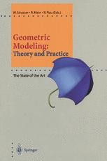 Geometric Modeling: Theory and Practice: The State of the Art ...