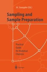 Sampling and Sample Preparation: Practical Guide for Analytical ...