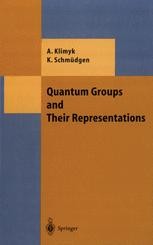 Quantum Groups and Their Representations | SpringerLink